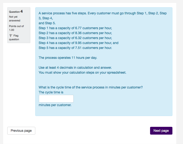 Solved Question 4 A service process has five steps. Every | Chegg.com