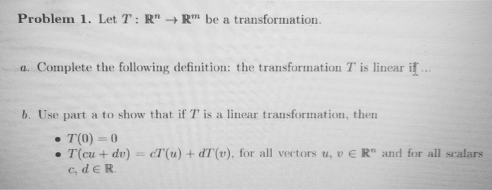 Solved Let T : R^n rightarrow R^m be a transformation. | Chegg.com