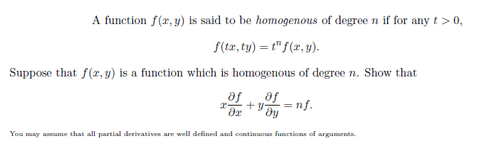 Solved A function f(x; y) is said to be homogenous of degree | Chegg.com
