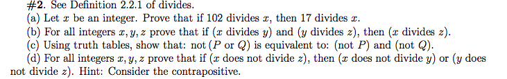 Solved #2. See Definition 2.2.1 of divides. (a) Let x be an | Chegg.com