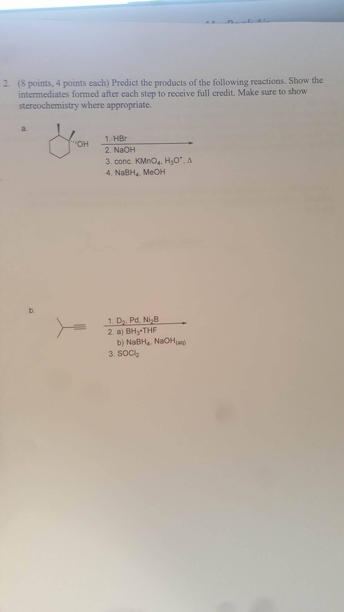 Solved Predict the products of the following reactions. Show | Chegg.com