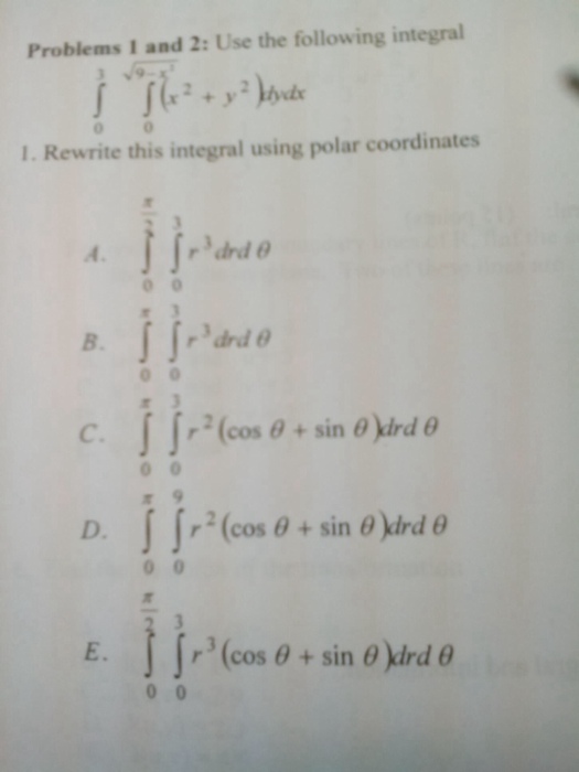 Solved Problem 1 and 2: Use the following integral Integral | Chegg.com