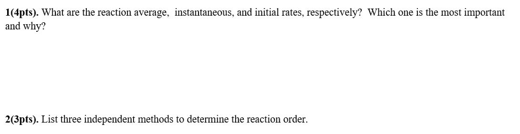 Solved: What Are The Reaction Average, Instantaneous, And ... | Chegg.com
