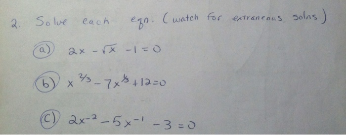 Solved Solve each eqn. (watch for extraneous solns.) a) 2x - | Chegg.com