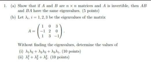 Solved I. (a) Show that if A and B are n × n matrices and A | Chegg.com