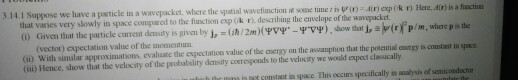 Solved where the spatial wavefunction sene time , is | Chegg.com