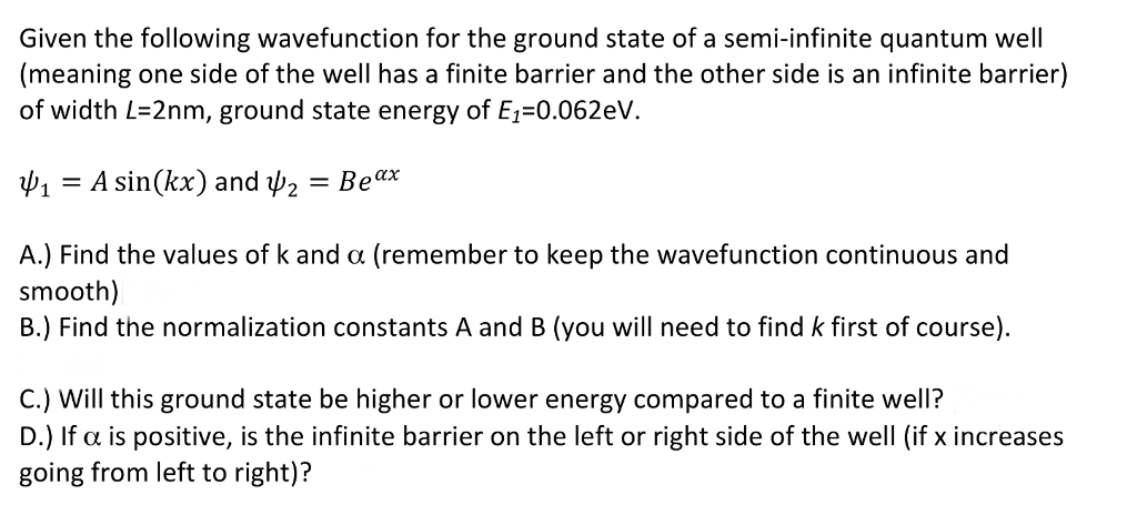 Solved Given the following wavefunction for the ground state | Chegg.com