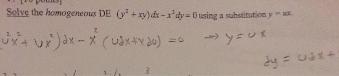 Solved Solve the homogeneous DE (y^2 + xy) dx - x^2 dy = 0 | Chegg.com