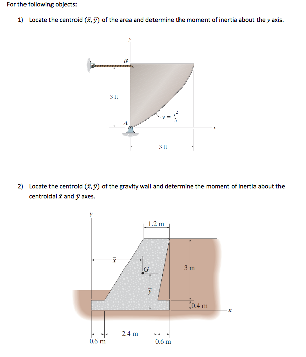 Solved For the following objects: 1) Locate the centroid | Chegg.com