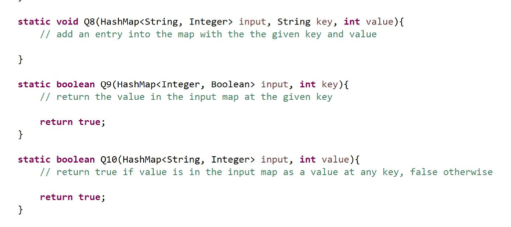 Java HashMapping questions using boolean, strings, | Chegg.com Java HashMapping questions using boolean, strings, | Chegg.com