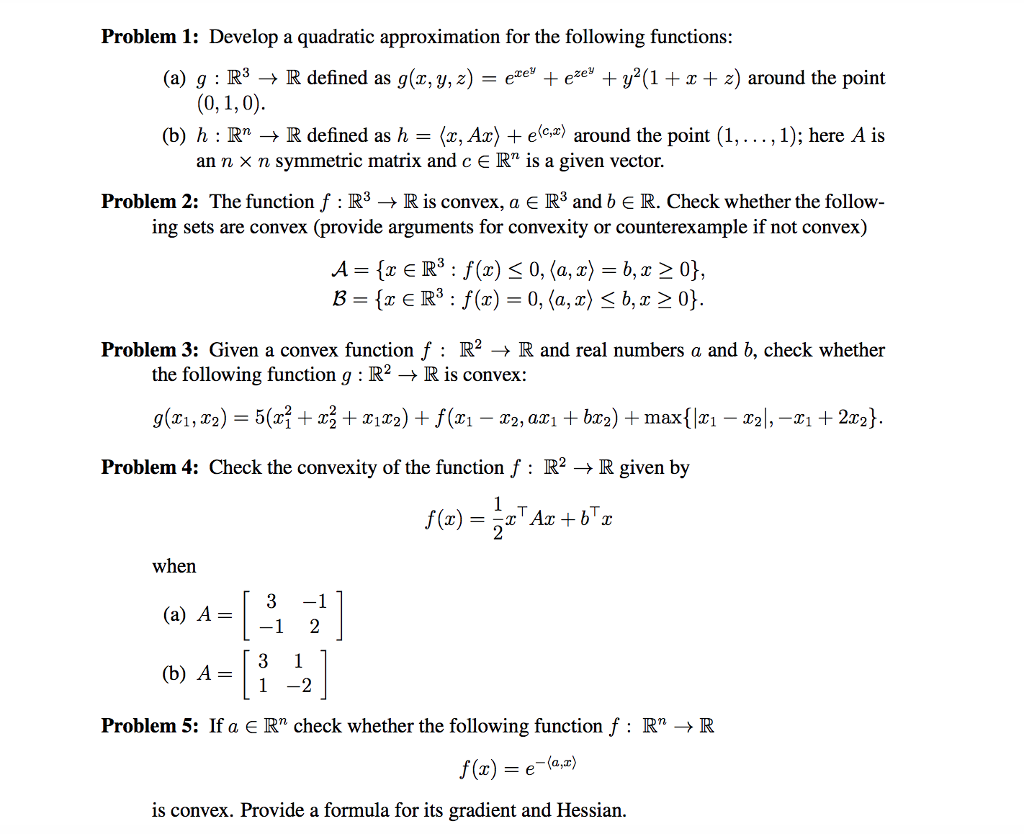 Solved Problem 1: Develop a quadratic approximation for the | Chegg.com