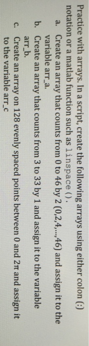 Solved Practice with arrays. In a script, create the | Chegg.com