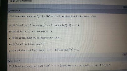 Solved Find the critical numbers of f(x) = 3x^3 + 9x - 1 and | Chegg.com