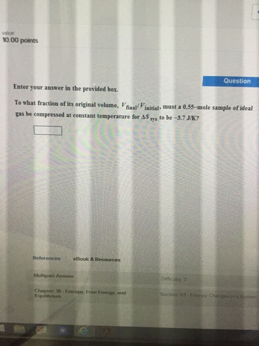 Solved To What Fraction Of Its Original Volume V final Chegg
