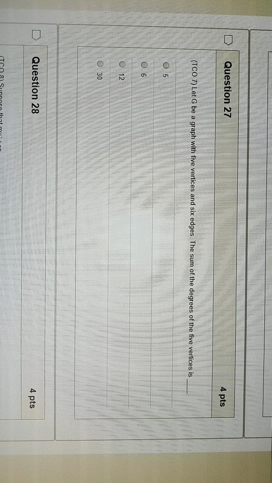 Solved DQuestion 27 4 pts (TCO 7) Let G be a graph with five | Chegg.com Solved DQuestion 27 4 pts (TCO 7) Let G be a graph with five | Chegg.com