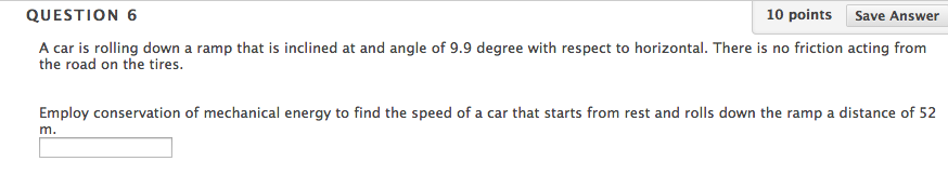 Solved A car is rolling down a ramp that is inclined at and | Chegg.com