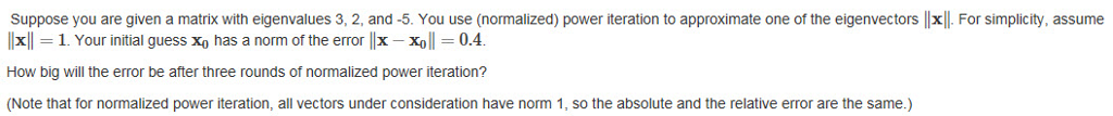Suppose you are given a matrix with eigenvalues 3, 2, | Chegg.com