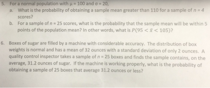 Solved 5. For a normal population with Mu =100 and Sigma=20 | Chegg.com