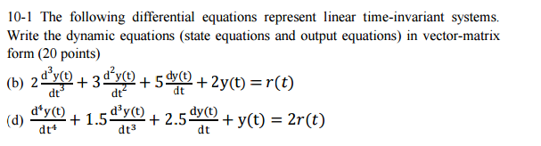 Solved The following differential equations represent linear | Chegg.com