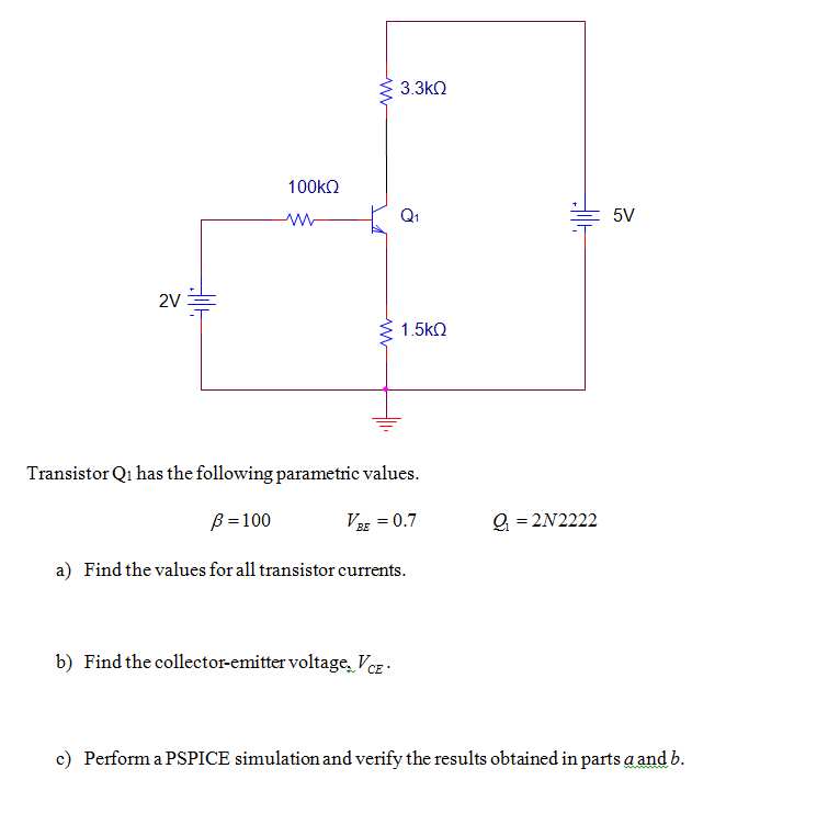 Solved Transistor Q1 has the following parametric values. | Chegg.com