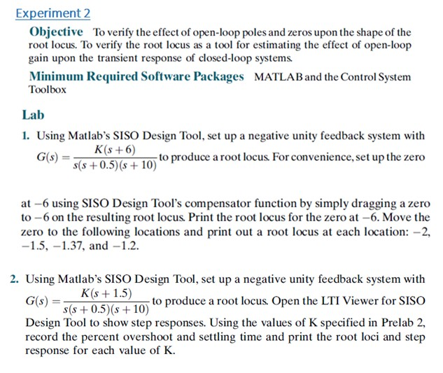 Solved Objective To verify the effect of open-loop poles and | Chegg.com