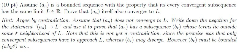 Solved Assume (an) is a bounded sequence with the property | Chegg.com