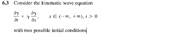 6.3 Consider the kinematic wave equation ot dx with | Chegg.com