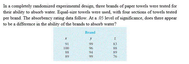 Solved In a completely randomized experimental design, three | Chegg.com