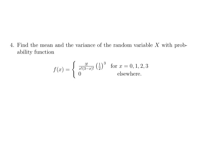 Solved Find the mean and the variance of the random variable | Chegg.com
