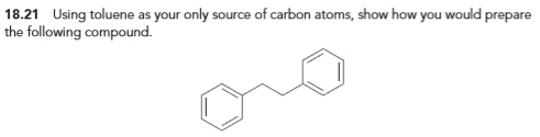 Solved 18.21 Using toluene as your only source of carbon | Chegg.com