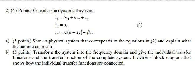 2) (45 Points) Consider the dynamical system: a) (5 | Chegg.com