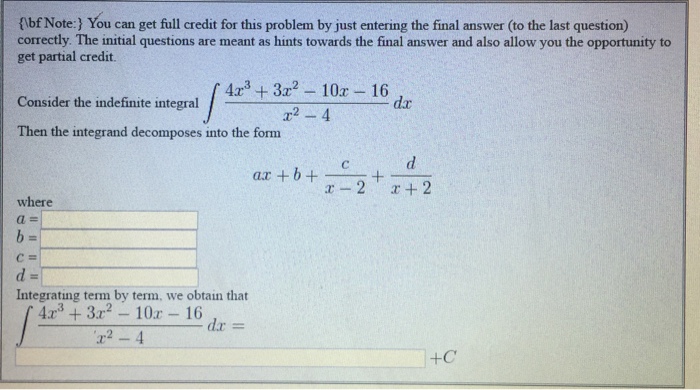 Solved Consider the indefinite integral integral 4x^3 + 3x^2 | Chegg.com
