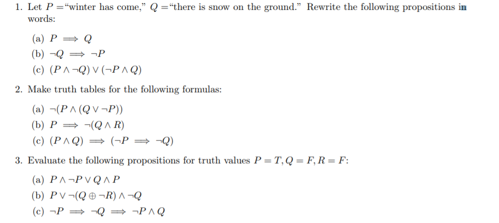Solved 1. Let P ="winter has come," Q-"there is snow on the | Chegg.com