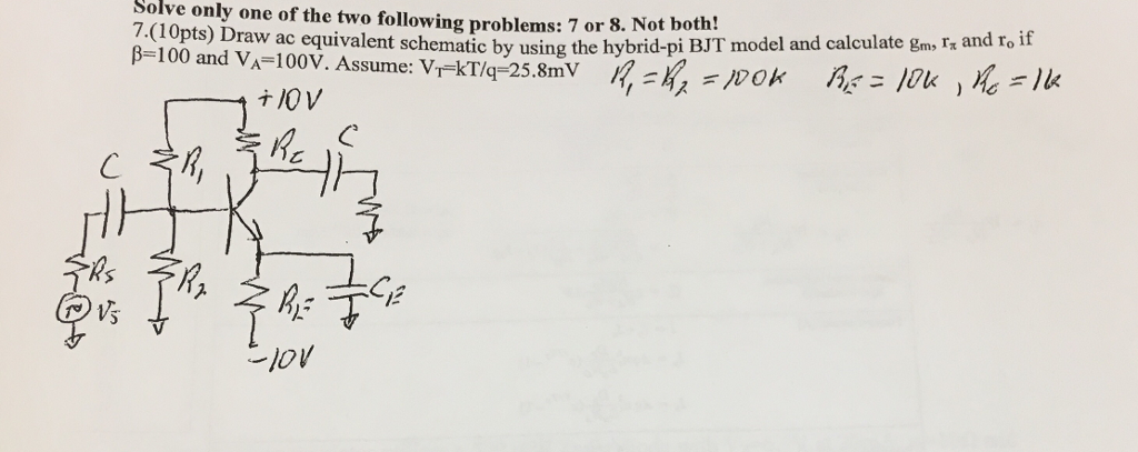 Solved Draw ac equivalent schematic by using the hybrid-pi | Chegg.com