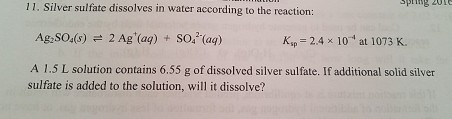 Solved Silver sulfate dissolves in water according to the | Chegg.com