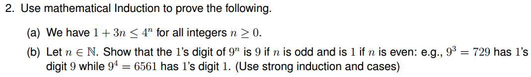Solved Use mathematical Induction to prove the following. | Chegg.com