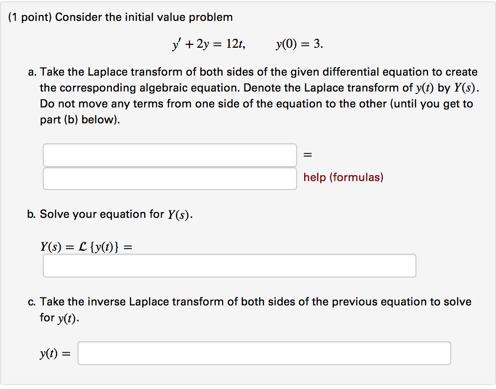 Solved (1 point) Consider the initial value problem y+2y = | Chegg.com