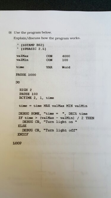 Solved 9) Use the program below. Explain/discuss how the | Chegg.com