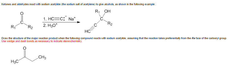 Solved Ketones and aldehydes react with sodium acetylide | Chegg.com