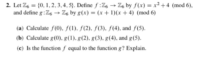 Solved 2 +4 (mod b), 2. Let Z6 = {0, 1. 2. 3. 4. 5}. Define | Chegg.com