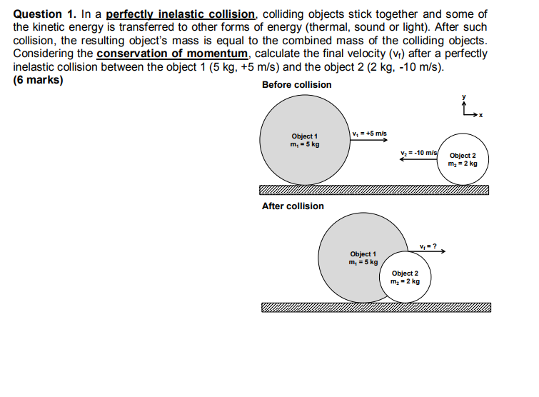 Solved In a perfectly inelastic collision, colliding objects | Chegg.com