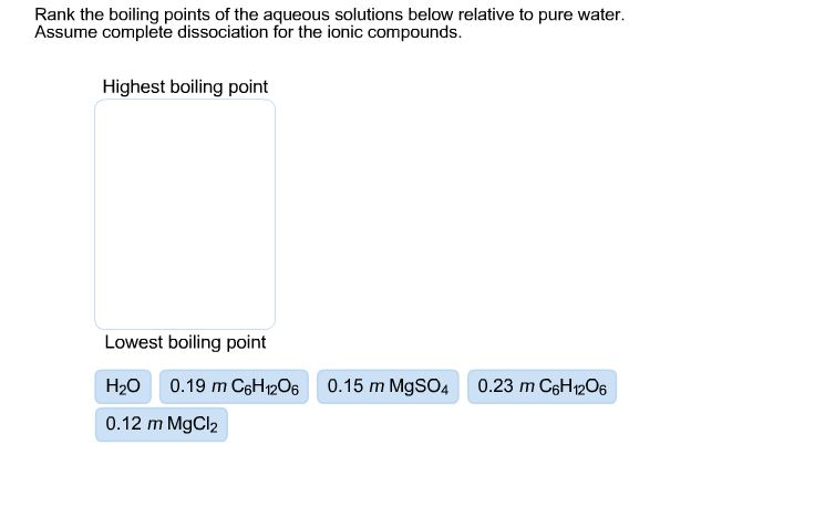 Solved Rank the boiling points of the aqueous solutions | Chegg.com