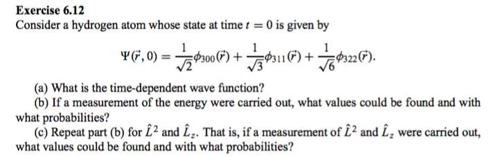Solved Exercise 6 12 Consider A Hydrogen Atom Whose State At