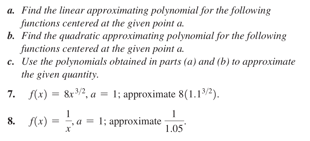 Solved a. Find the linear approximating polynomial for the | Chegg.com