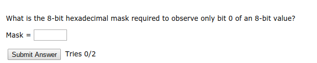 Solved What is the 8-bit hexadecimal mask required to | Chegg.com
