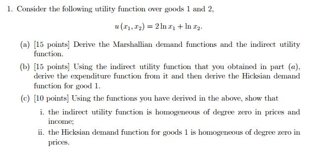 Solved find the Marshallian demand functions and indirect | Chegg.com