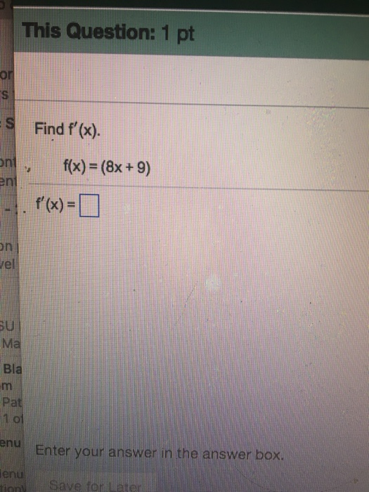 Solved Find f' (x). f(x) = (8x + 9) f'(x) = | Chegg.com