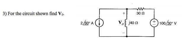 Solved For the circuit shown find V 0. | Chegg.com