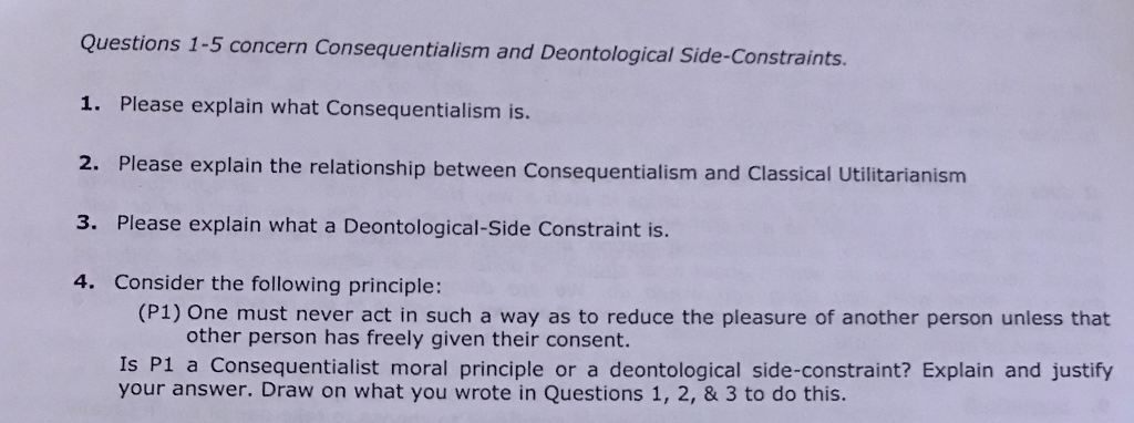 Solved Questions 1-5 concern Consequentialism and | Chegg.com