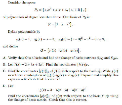 Solved Consider the space of polynomials of degree less than | Chegg.com